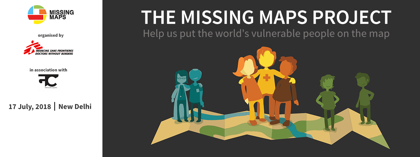 Missing Maps Mapathon - Delhi - Médecins Sans Frontières(MSF)/Doctors Without Borders